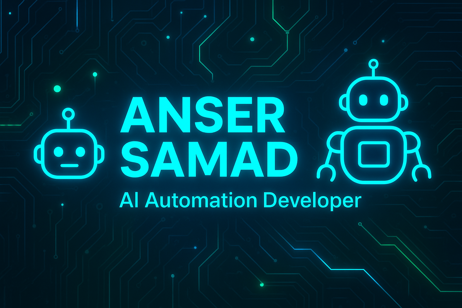 Anser Samad — AI Automation Builder